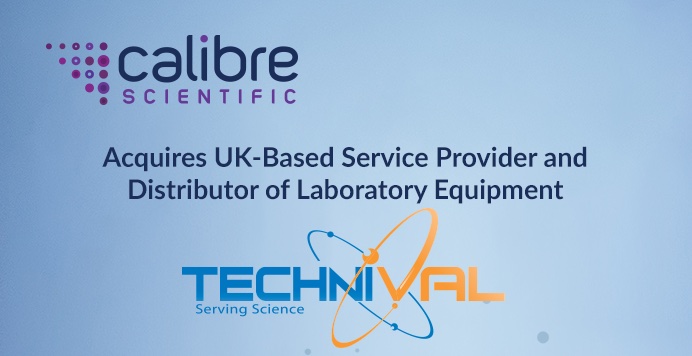Calibre Scientific acquires Technival Group, a comprehensive provider ...